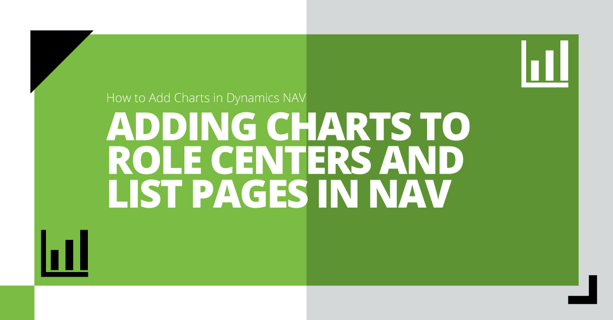 how-to-add-charts-in-dynamics-nav-boyer-associates