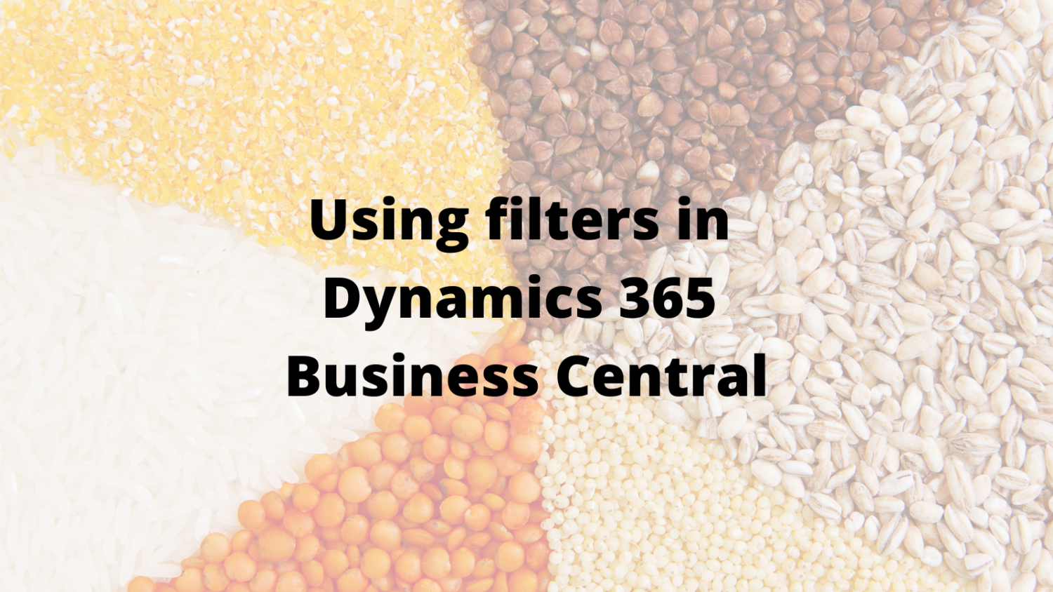 Using filters in Dynamics 365 Business Central - Boyer & Associates