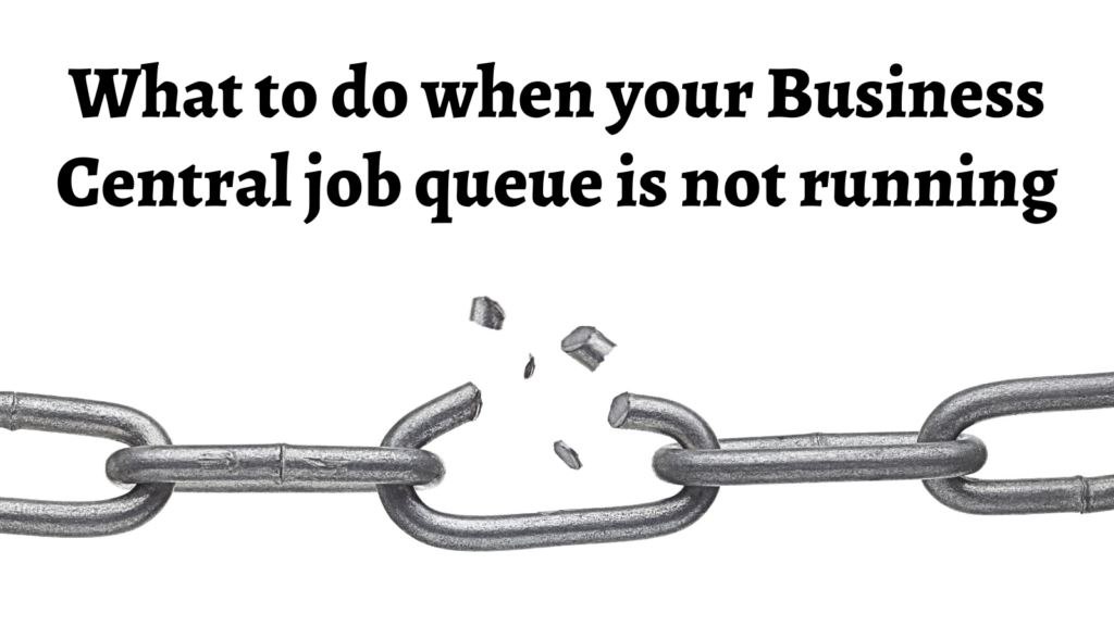 Business Central job queue is not running - Boyer & Associates