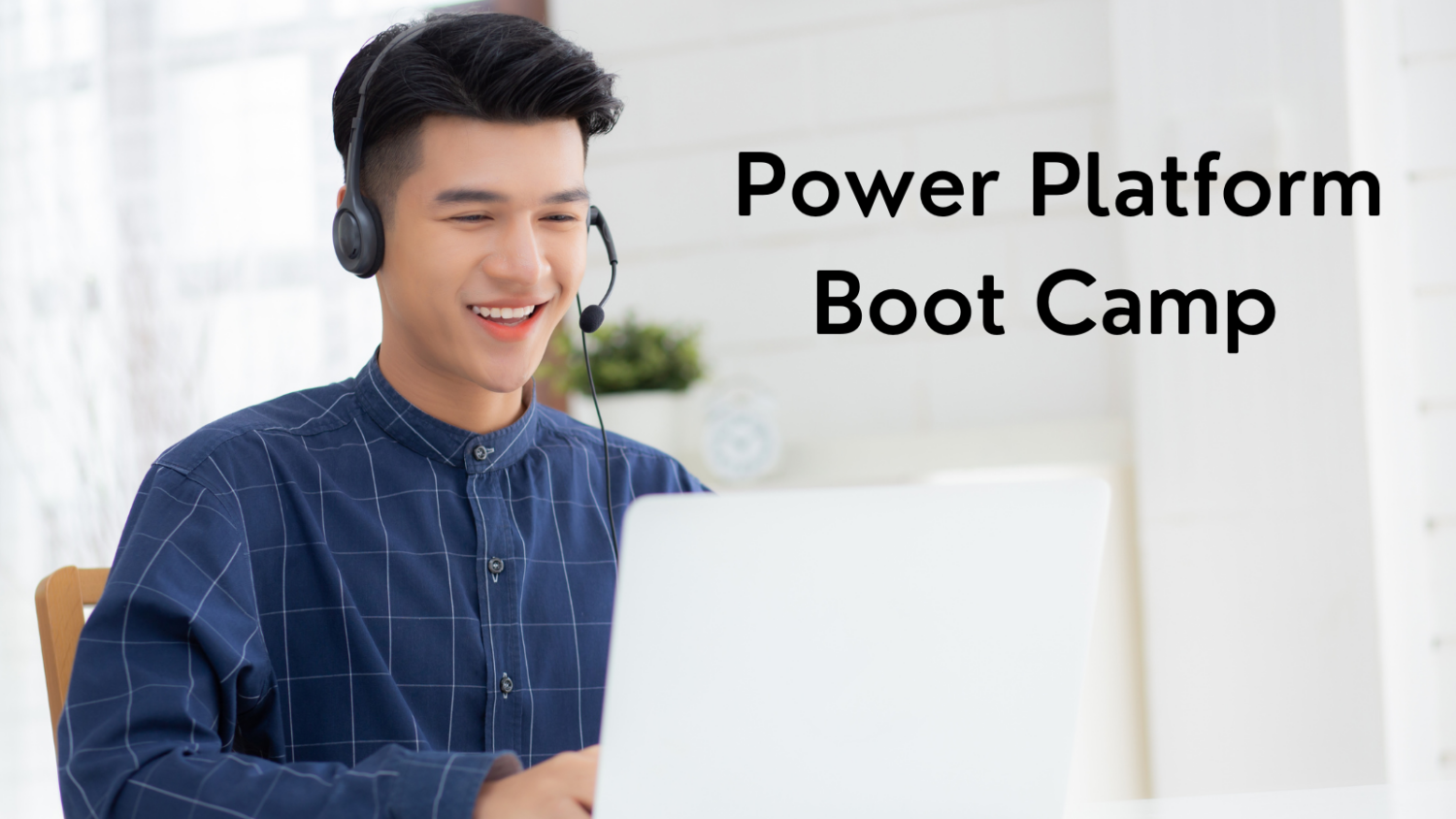 Power Platform Boot Camp - Boyer & Associates