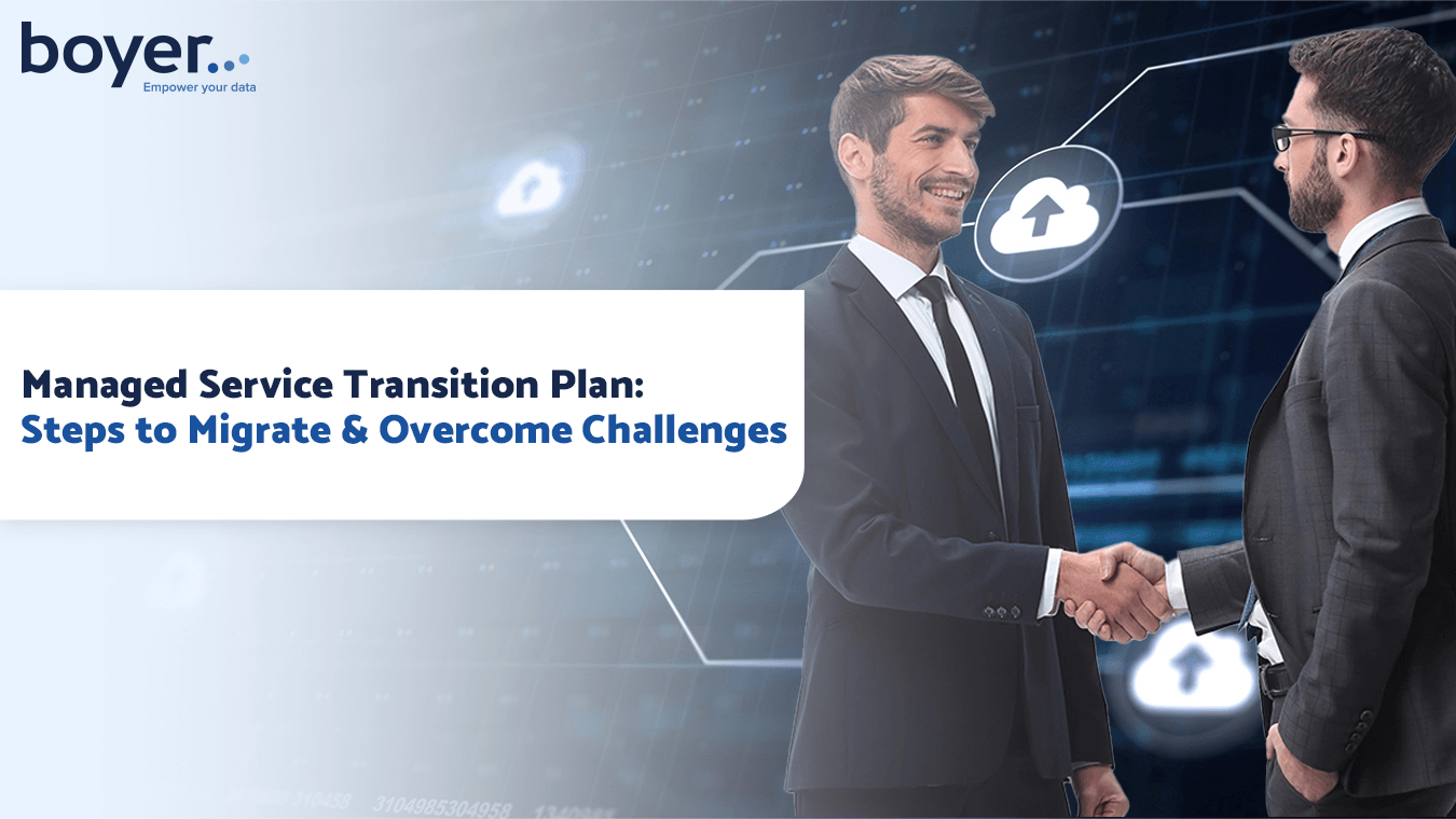 Managed Service Transition Plan | Boyer